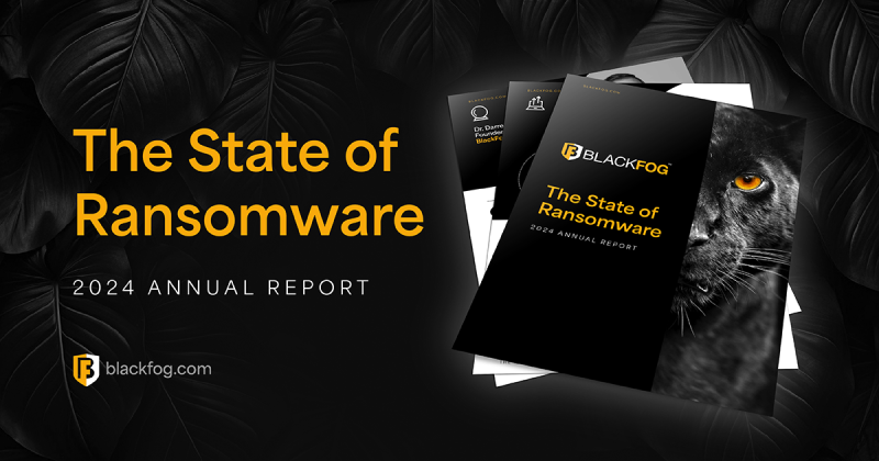 2024 State of Ransomware Annual Report | BlackFog