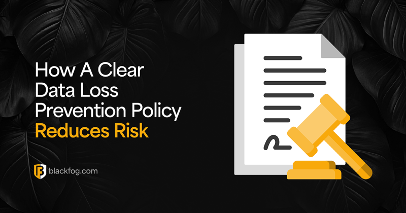 What is Data Loss Prevention? | A Complete Guide to DLP Security | BlackFog